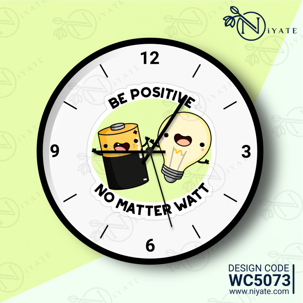 Be Positive! : Premium Wall Clock - Niyate